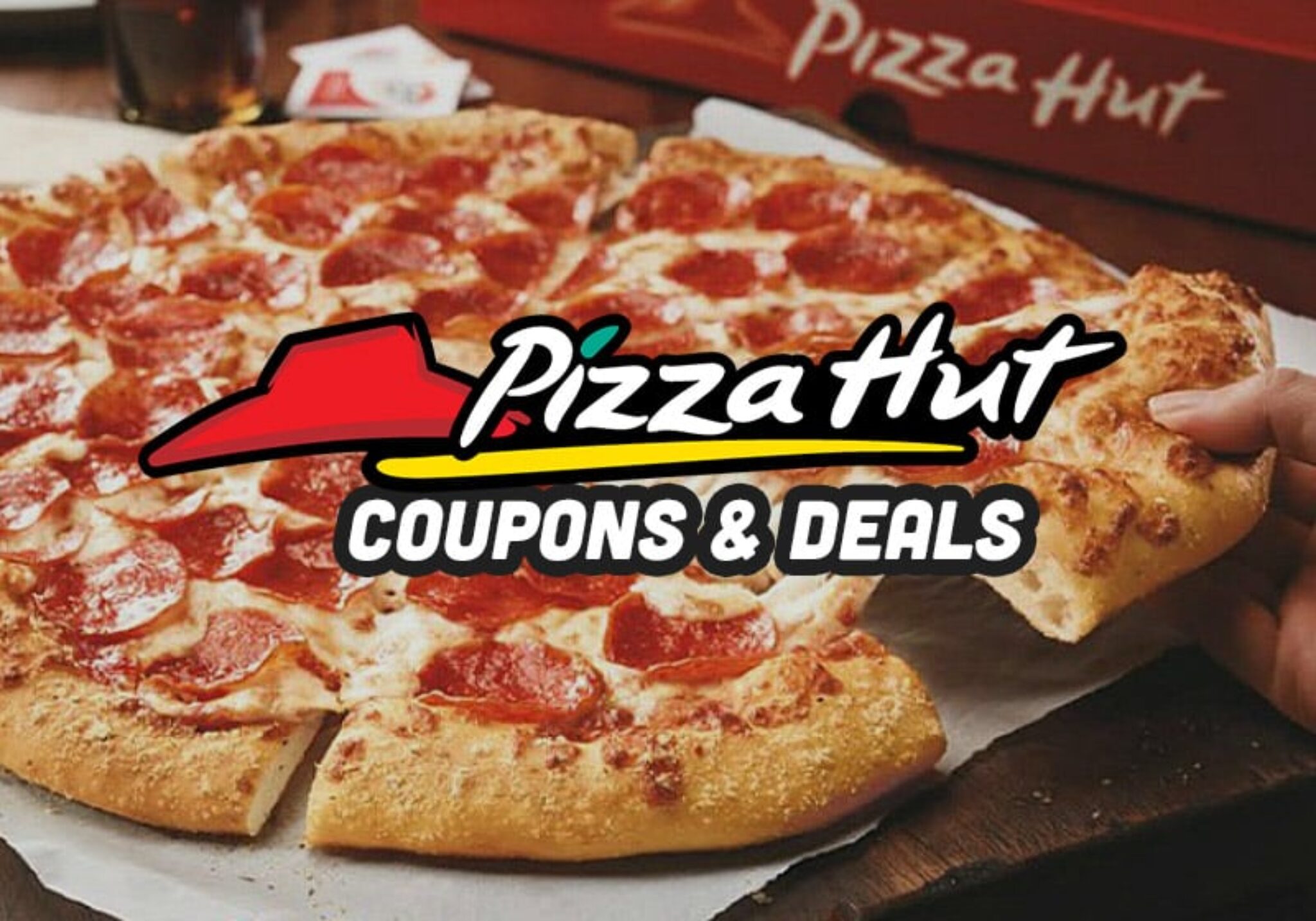 Pizza Hut Specials & Deals - Ultimate List For November